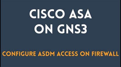 Cisco Asa Firewall Ios Image For Gns3 Download Fasrpit
