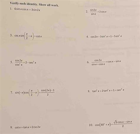 Solved Verify Each Identity Show All Work 1 6sin Xcos X 3sin 2x 2
