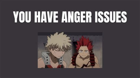 You Have Anger Issues Kiribaku X Listener Youtube