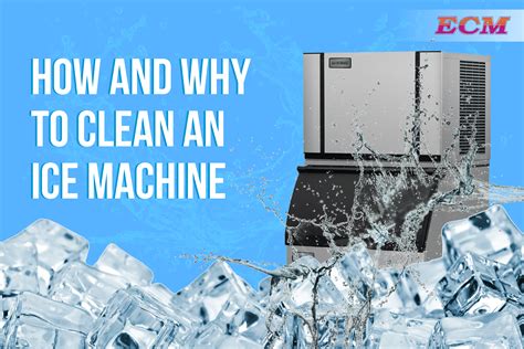 Why And How Should You Clean Your Ice Machine