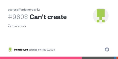 Can T Create Issue 9608 Espressif Arduino Esp32 GitHub