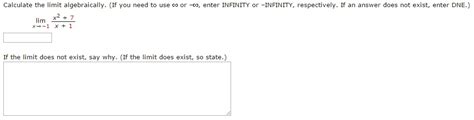 solved calculate the limit algebraically if you need to