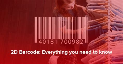 Everythink You Need To Know About 2d Barcode Posiflex India