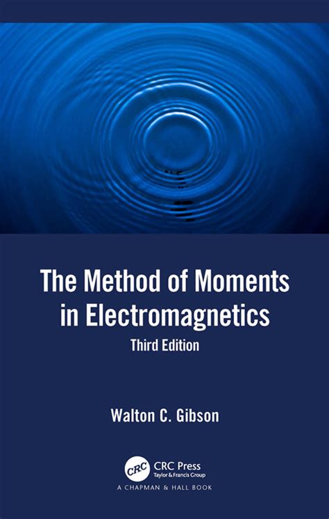 Cover The Method Of Moments In Electromagnetics 3rd Edition [book]