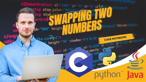 Swapping Two Numbers By C Java And Python C Python Java Youtube