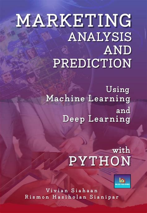 Marketing Analysis And Prediction Using Machine Learning And Deep