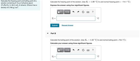 Solved O Calculate The Freezing Point And Boiling Point Chegg