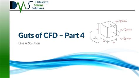 Guts Of Cfd Cfd Linear Solution Dms Marine Consultant