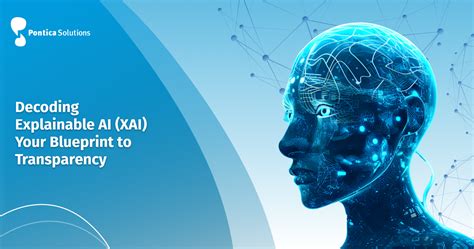 Demystifying The Black Box What Is Explainable Ai And Why Your Business Needs It Pontica