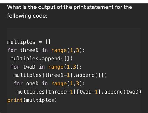 Solved What Is The Output Of The Print Statement For The Chegg Com