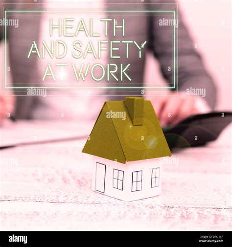 Handwriting Text Health And Safety At Work Concept Meaning Secure Procedures Prevent Accidents