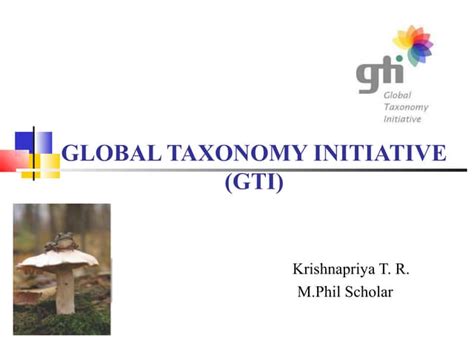 Global Taxonomy Initiative Ppt Ppt Geography Science