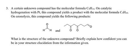 Solved 3 A Certain Unknown Compound Has The Molecular