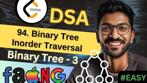 Binary Tree 3 94 Binary Tree Inorder Traversal 🔥 Beginner Medium