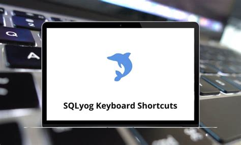 92 Sqlyog Keyboard Shortcuts Sqlyog Shortcuts Pdf