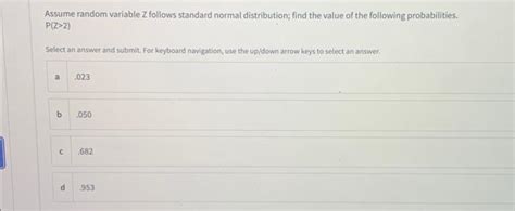 Solved Assume Random Variable Z Follows Standard Normal