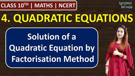 class 10th maths chapter 4 factorisation method introduction