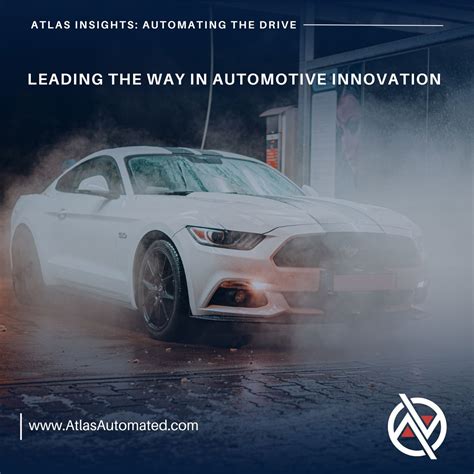 Atlas Automated The Future Of Automotive Engineering Atlas Automated Posted On The Topic