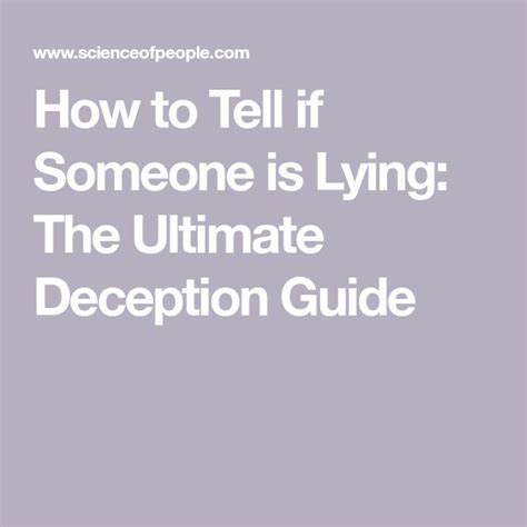 How To Tell If Someone Is Lying The Ultimate Deception Guide Truth And Lies Signs Someone Is