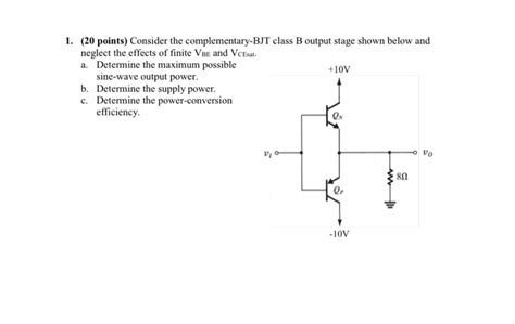 Solved Points Consider The Complementary BJT Class B Chegg