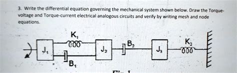 solved need hand return copy 3 write the differential equation
