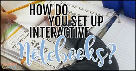 Interactive Notebook Set Up