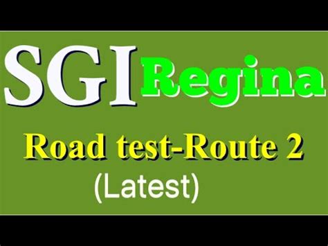 Sgi Regina Driving Test Route 2 Regina Sgi Road Test Latest Route Youtube