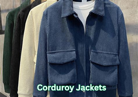 Modern Corduroy Jacket Trends Top Styles Colors And How To Wear Them