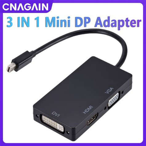 CNAGAIN 3 In 1 1080P Mini Display Port Adapter Mini DP Thunderbolt To HDMI VGA DVI