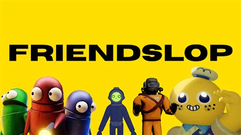 The Rise Of Friendslop Games