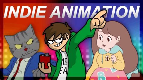The Progression Of Indie Animation Youtube