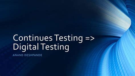 Digital Testing Approach Ppt