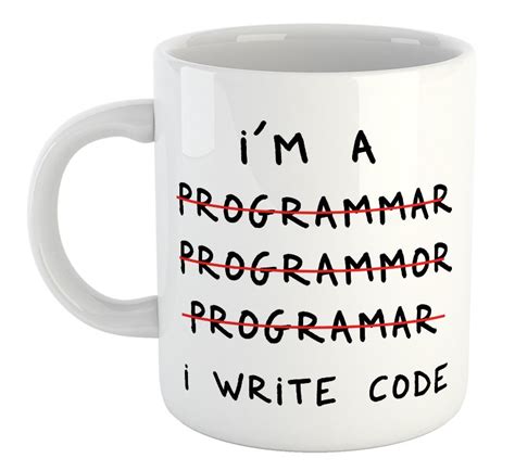 I Write Code Programmer Coworker Colleague Work Office T Mug Shop Today Get It Tomorrow