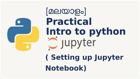 Python Malayalam Setting Up Jupyter Notebook Malayalamjupyterpythonmalayalamcodemalaylam