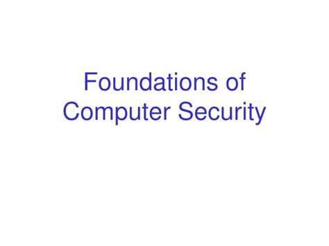 ppt foundations of computer security powerpoint presentation free download id 2403680