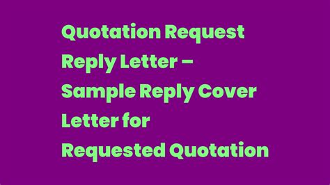 Quotation Request Reply Letter Sample Reply Cover Letter For Requested Quotation Write A Topic