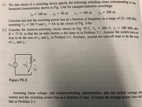 solved the 2 1 the data sheets of a switching device specify