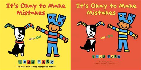 Its Okay To Make Mistakes By Todd Parr Z