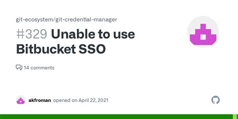 Unable To Use Bitbucket Sso · Issue 329 · Git Ecosystemgit Credential Manager · Github