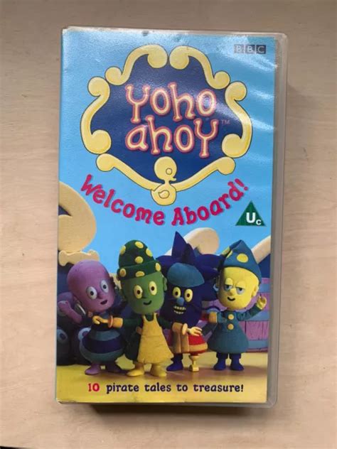 Yoho Ahoy Welcome Aboard Vhs H 2000 £20 00 Picclick Uk