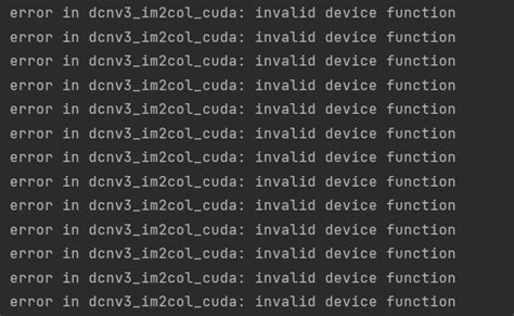 Cuda Error When Running Dcnv3 · Issue 52 · Opengvlabinternimage · Github