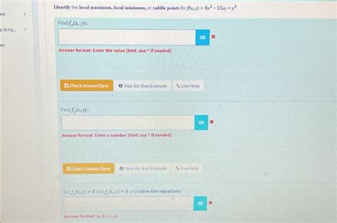 Solved Identify The Local Maximum Local Minimum Or Addle