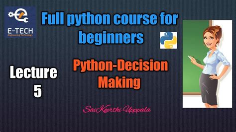 Python Decision Makingpython Course For Beginnerslecture 5 Youtube