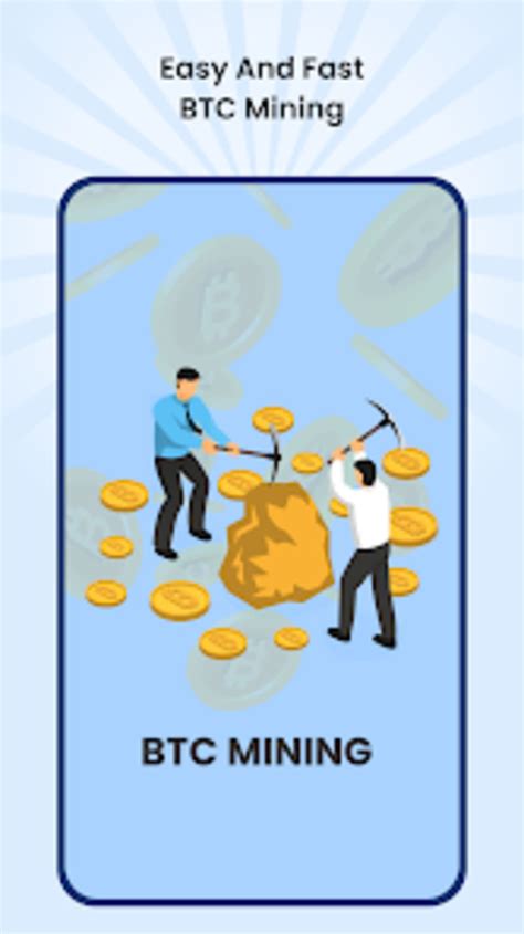 bitcoin miner btc cloud mine for android download