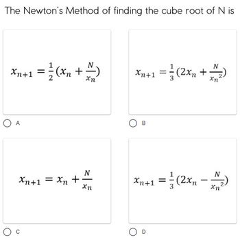 Answered The Newton S Method Of Finding The Cube Bartleby