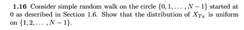 1 16 consider simple random walk on the circle