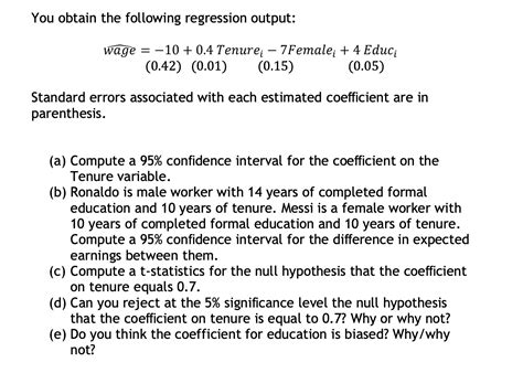 Solved You Obtain The Following Regression Outputyou Obtain