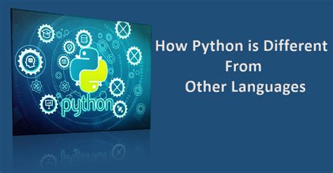 How Python Is Different From Other Languages Techprofree