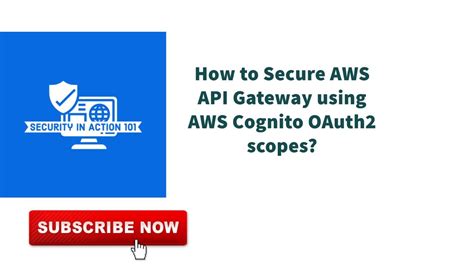 How To Secure Aws Api Gateway Using Aws Cognito Oauth2 Scopes Youtube