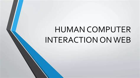 Human Computer Interaction On Web Pptx